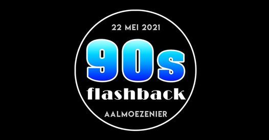 90s Flashback Party 22/5, Den Aalmoezenier, Antwerp, 22 May to 23 May