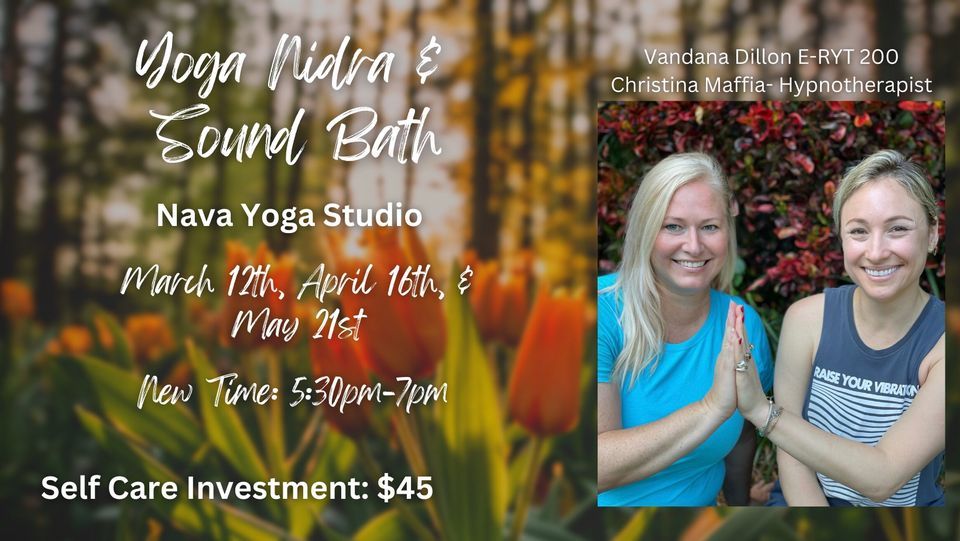 Yoga Nidra and Sound Bath Immersion with Vandana Dillon and Christina ...