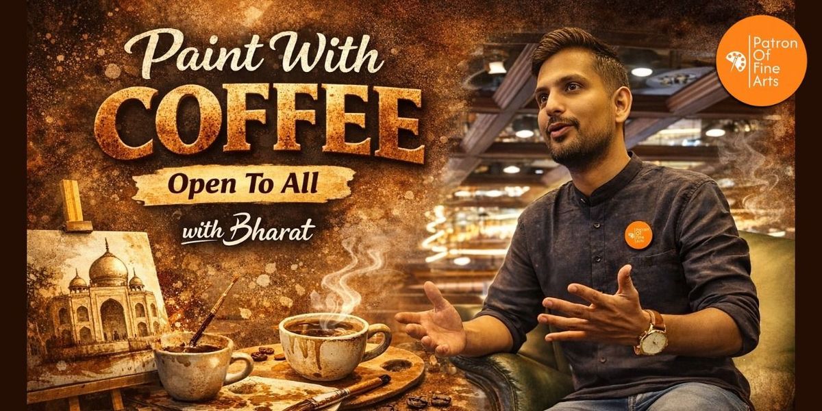 Paint with Coffee Workshop / Create Art with Brew, Patron of Fine Arts ...