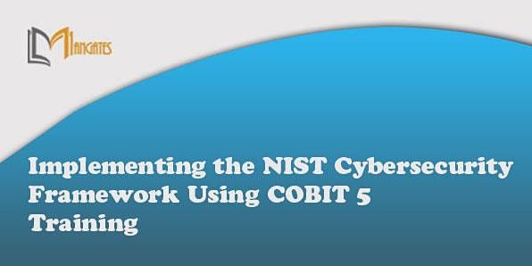Implementing the NIST Cybersecurity Framework Using COBIT5 - Mexicali ...