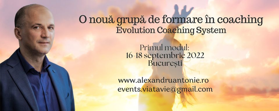 Evolution Coaching System, Hotel International Bucharest, 16 September to 18 September
