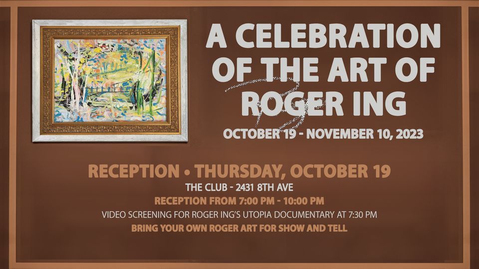 A celebration of the art of Roger Ing, The Exchange, Regina, 19 October ...