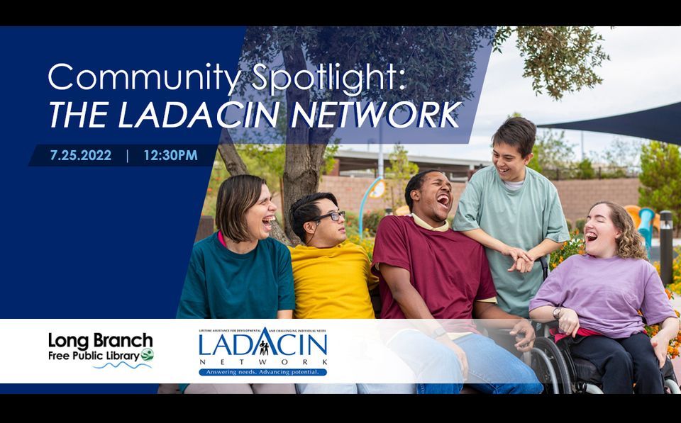 Community Spotlight: The LADACIN Network, Long Branch Free Public ...