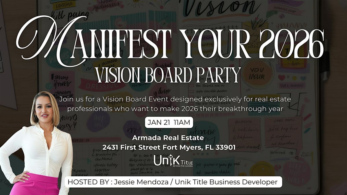 2026 Vision Board Party for Realtors (SWFL), Armada Real Estate, Fort ...