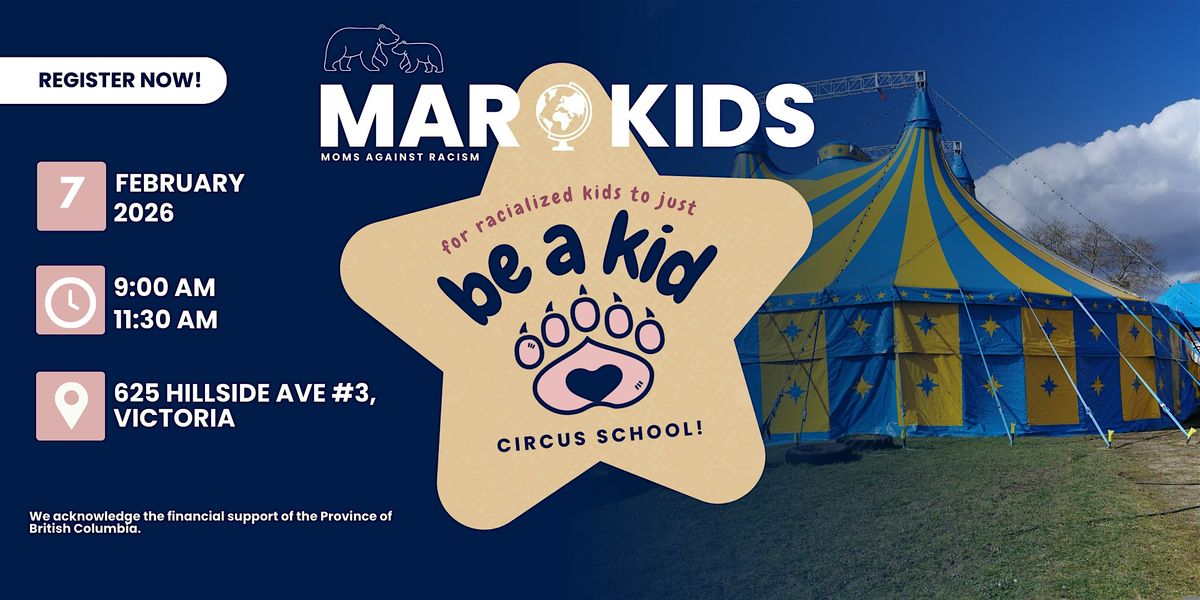 MAR Be A Kid Victoria: Circus School!, Island Circus Space, Victoria, 7 ...