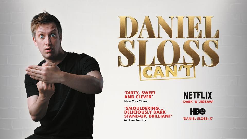 Daniel Sloss: CANT London Palladium EXTRA SHOW ADDED 3 Feb, The London ...