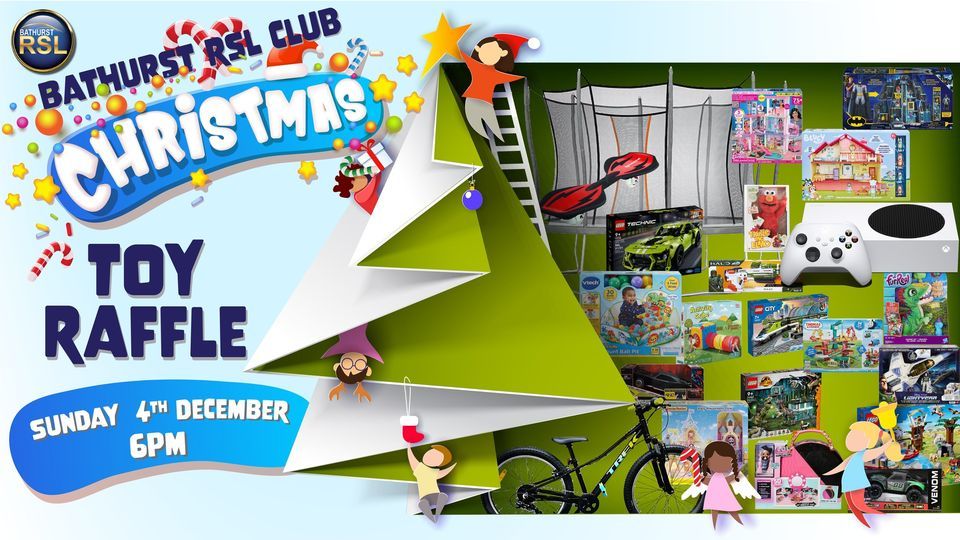 Bathurst RSL Clubs Christmas Toy Raffle 2022, Bathurst RSL Club, 4 ...