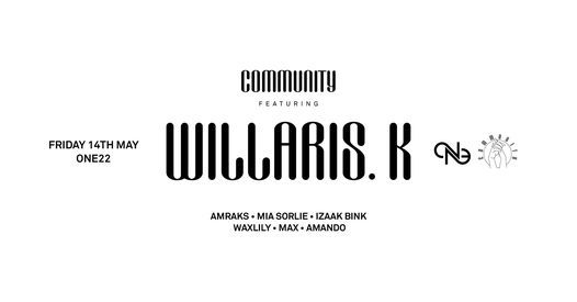 Community ft. WILLARIS. K, ONE22, Canberra, 14 May to 15 May