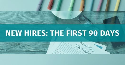 New Hires: The First 90 Days (on Zoom), Alliance for Better Nonprofits ...