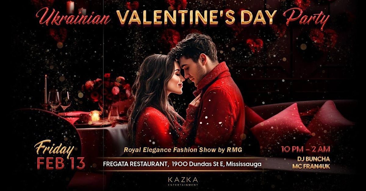 Ukrainian Valentines Day Party | Mississagua, Fregata Restaurant ...