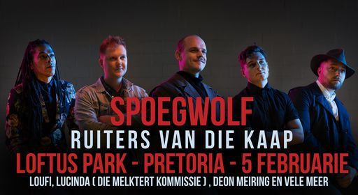 Spoegwolf: Ruiters van die Kaap by Loftus Park, Loftus Park, Pretoria ...