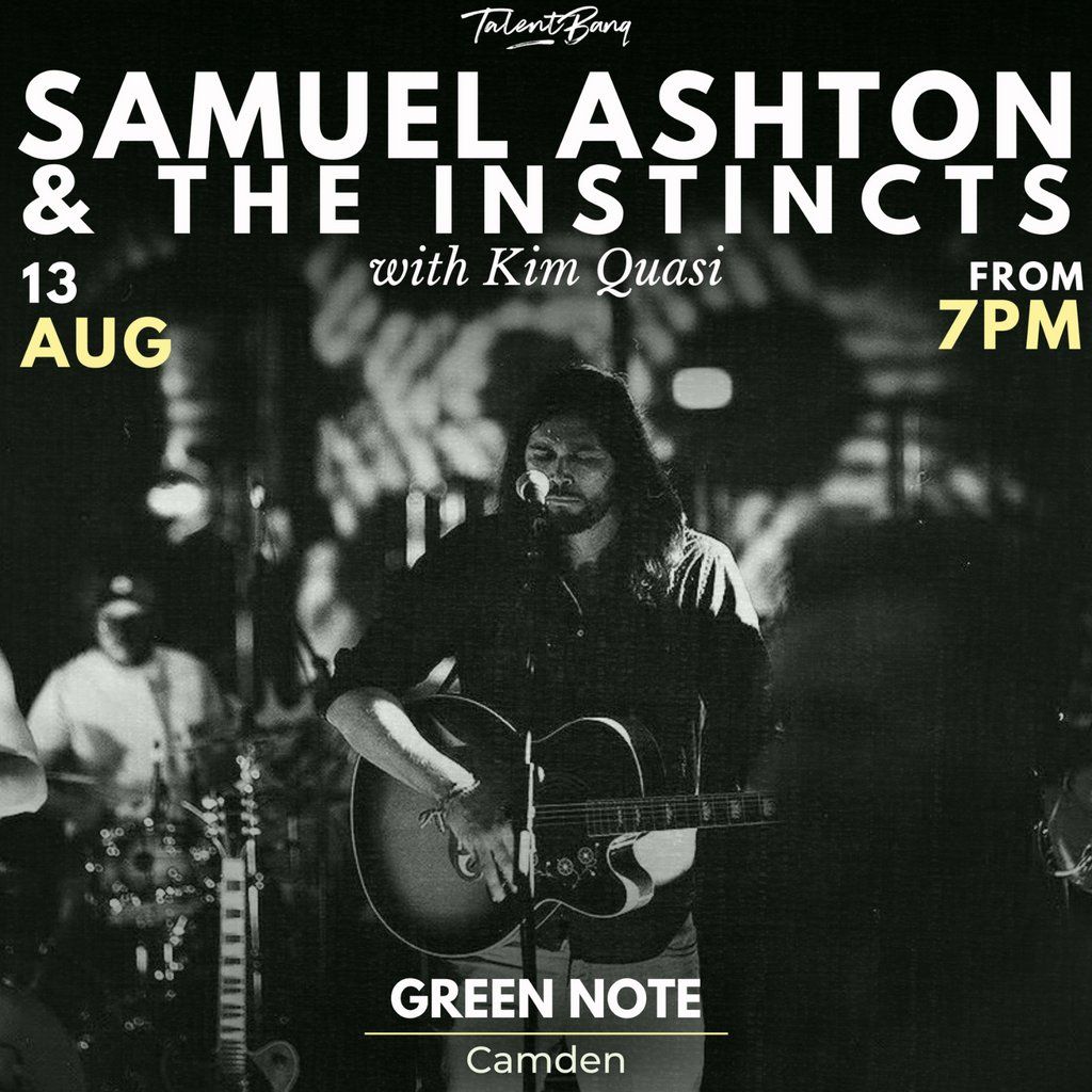 Samuel Ashton & the Instincts | Live at the Green Note | 13/08, Green ...
