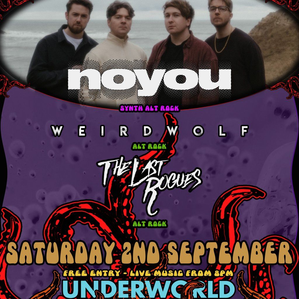 NoYou - weirdwolf - The Last Rogues, Via Fossa Nottingham, 2 September 2023