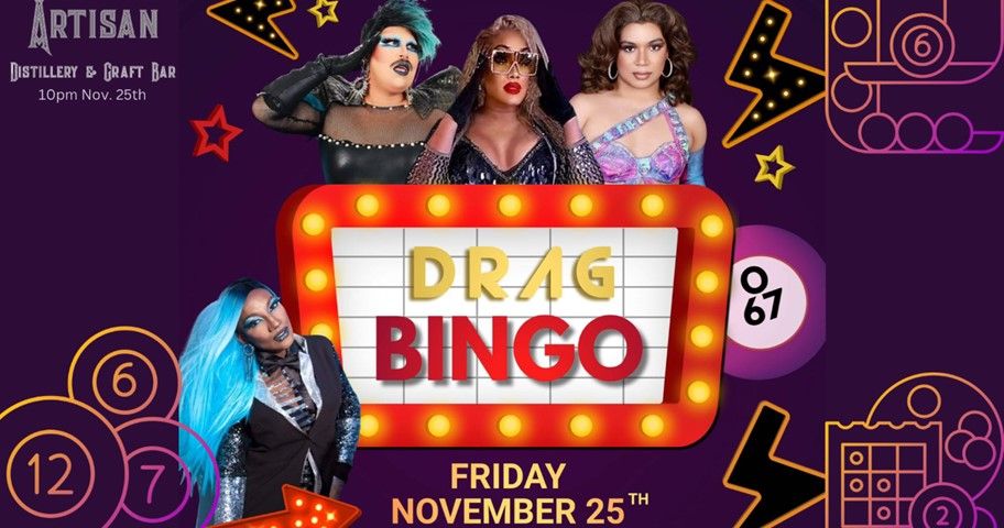 Drag Bingo, Artisan Craft Bar, San Antonio, 25 November 2022