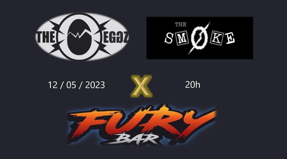 Concert : The Eggz x The Smoke au Fury Bar, Fury Bar, Rouen, 12 May 2023