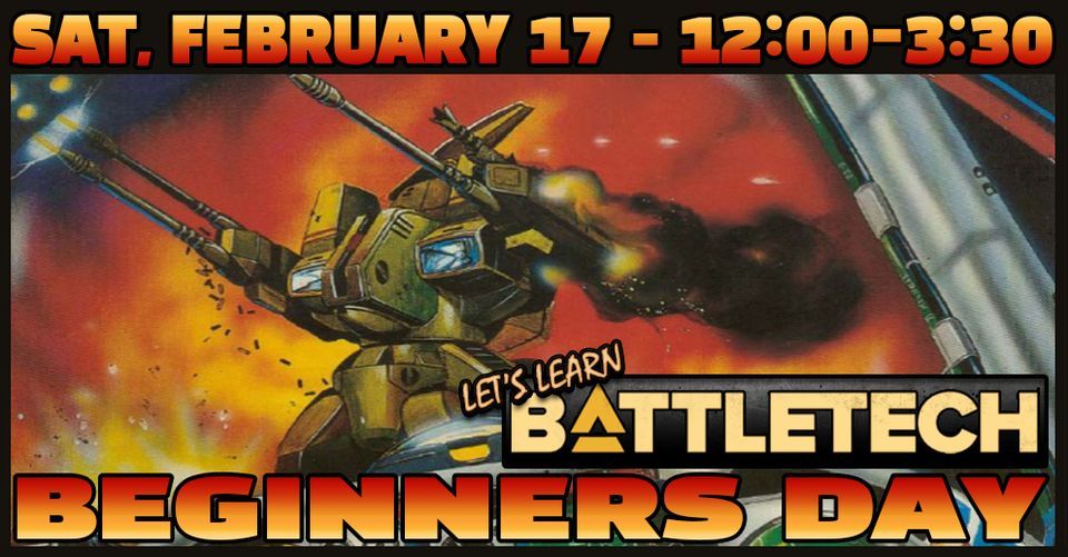 Lets Learn Battletech! Beginners Day (Everything Necessary Provided), 10233 Elbow Dr SW # 135 ...