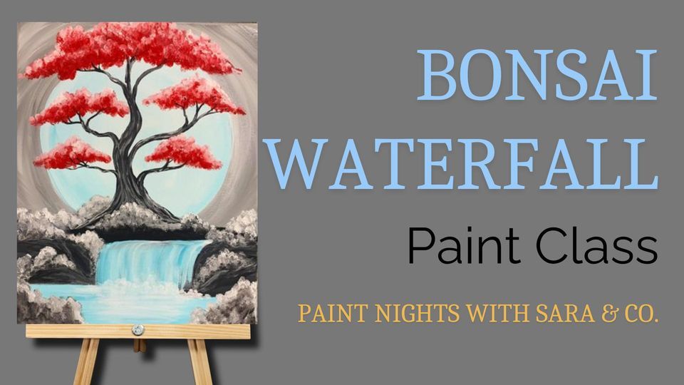 Bonsai Waterfall Paint Class, Paint Nights With Sara, Wasilla, 2 March 2024