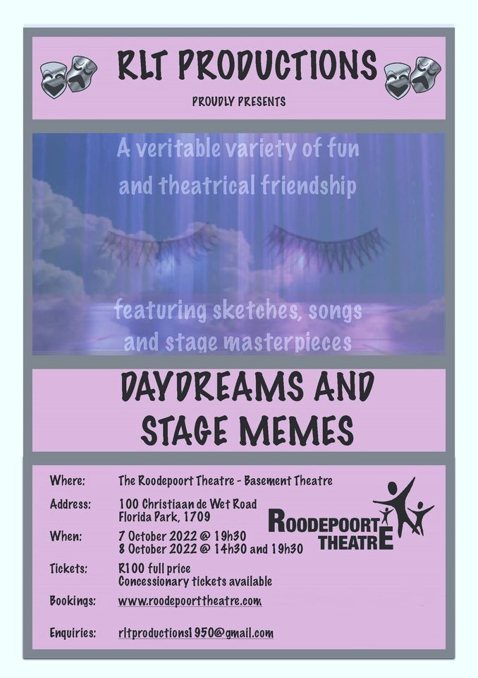 Daydreams and Stage Memes, Roodepoort Theatre, Johannesburg, 7 October 2022