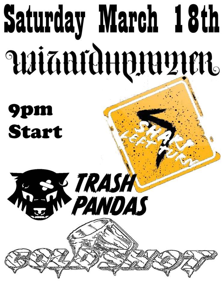 Wizardhammer - Sharp Left Turn - Trash Pandas, The Cold Shot, Appleton ...