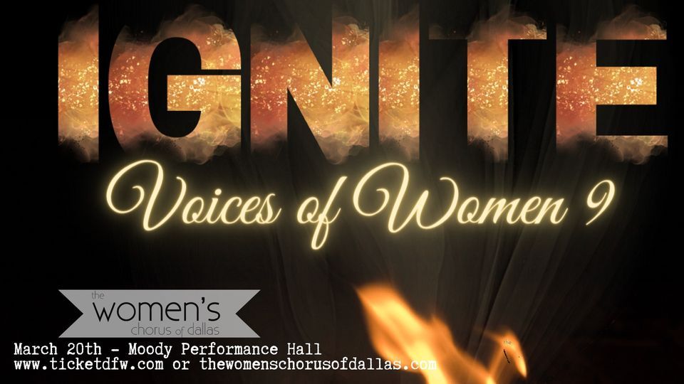 Voices of Women 9: Ignite, Moody Performance Hall, Dallas, 20 March 2024