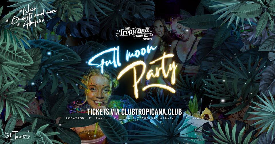 Full Moon Party | Albufeira 2023, Portugal Albufeira, 8 July 2023