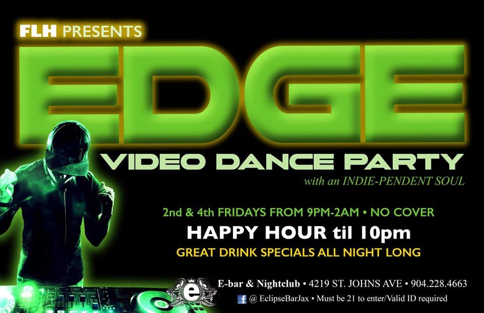 Edge Video Dance Party with FLH, Eclipse Bar & Nightclub, Jacksonville ...