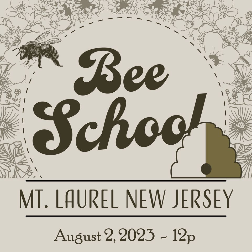 Bee School with Queen Bees Farmacy, 108 Fairway Ter, Mt Laurel, NJ ...