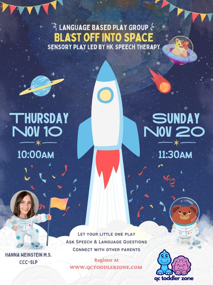 Blast Off Into Outer Space, QC Toddler Zone, Davenport, 10 November 2022