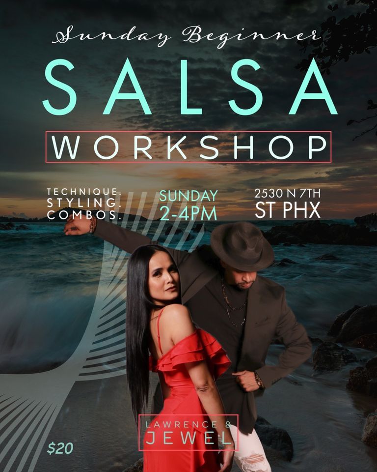Sunday Beginner Salsa Workshop with Lawrence & Jewel!, Phoenix Salsa Dance, 30 April 2023