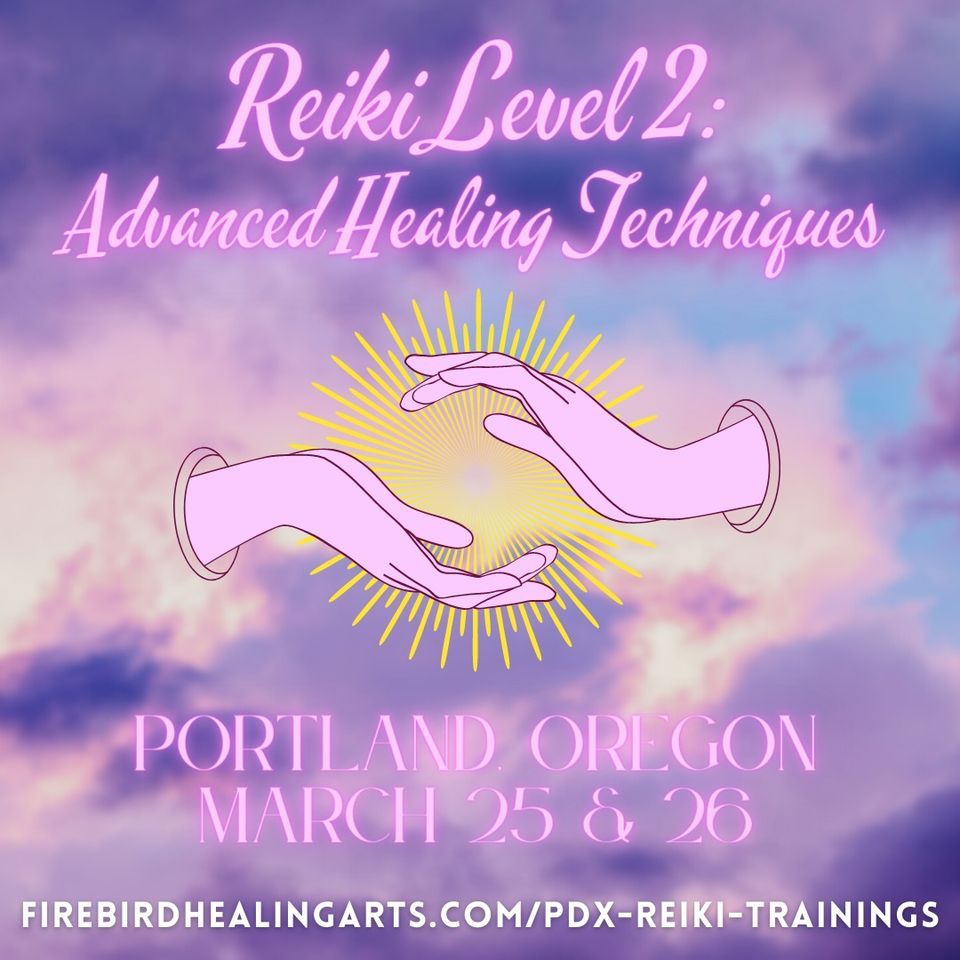 Reiki Level 2: Advanced Healing Techniques, EARTH Space PDX, Portland ...