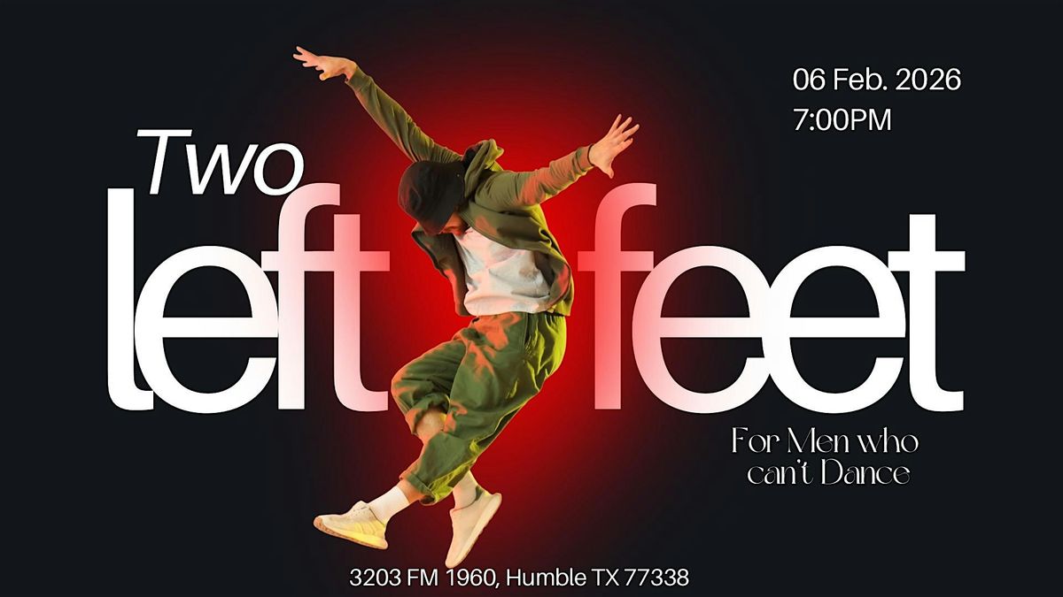 2 Left Feet: A Mens Beginner Dance Class, The Dance Studio, Humble, 6 ...
