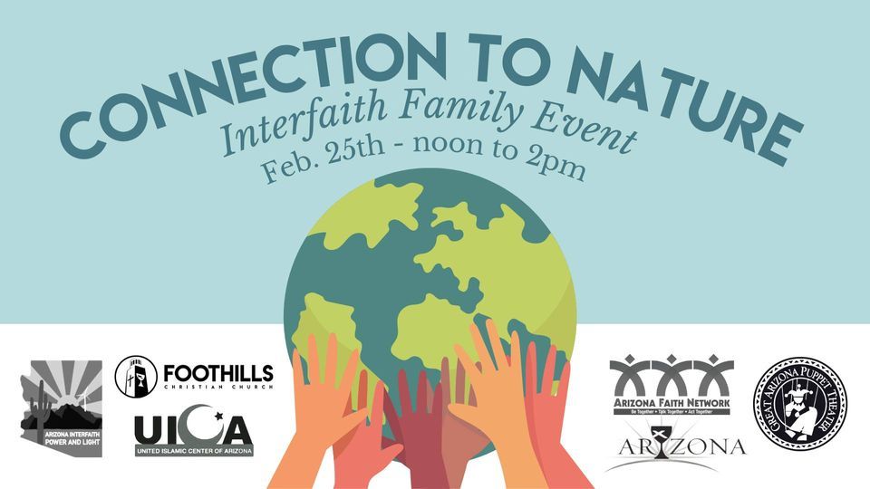 "Connection to Nature" Interfaith Family Event, Foothills Christian ...