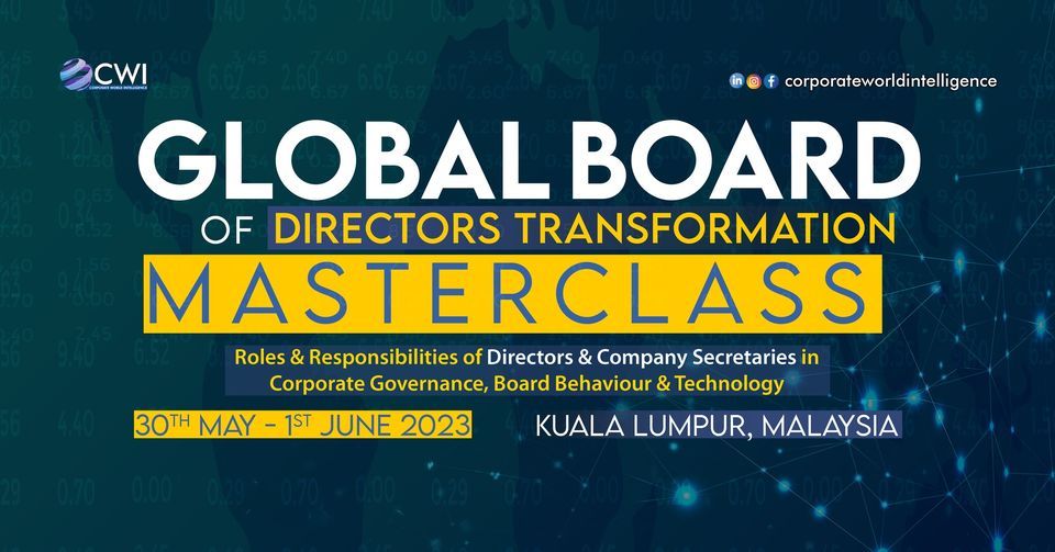 [APAC] ?? GLOBAL BOARD OF DIRECTORS TRANSFORMATION 2023, KualaLumpur ...