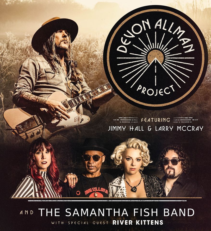The Devon Allman Project featuring Jimmy Hall and Larry McCray and ...