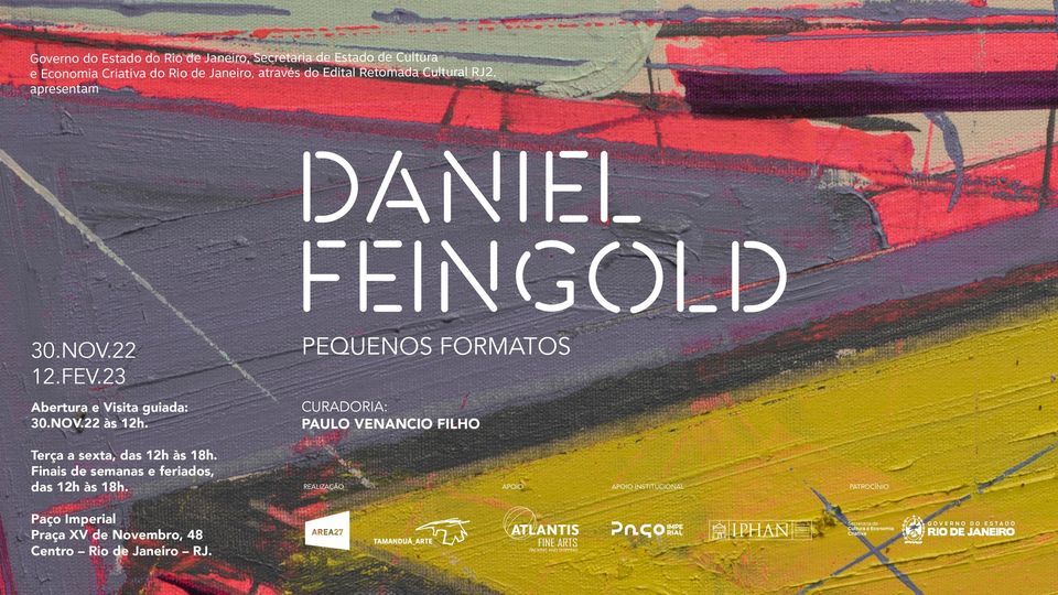 Daniel Feingold | Pequenos Formatos - Paço Imperial, Paço Imperial, Rio ...