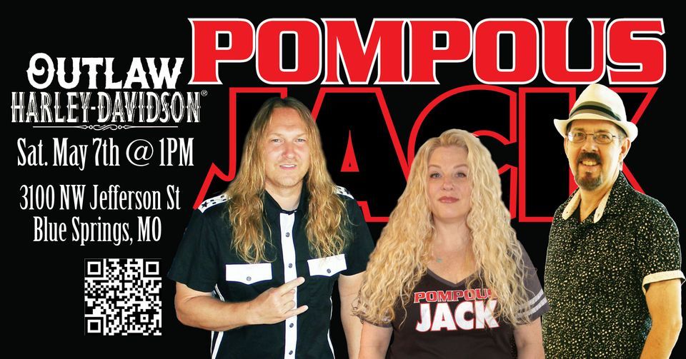 Pompous Jack at OUTLAW Harley-Davidson Tickets, Outlaw Harley-Davidson ...