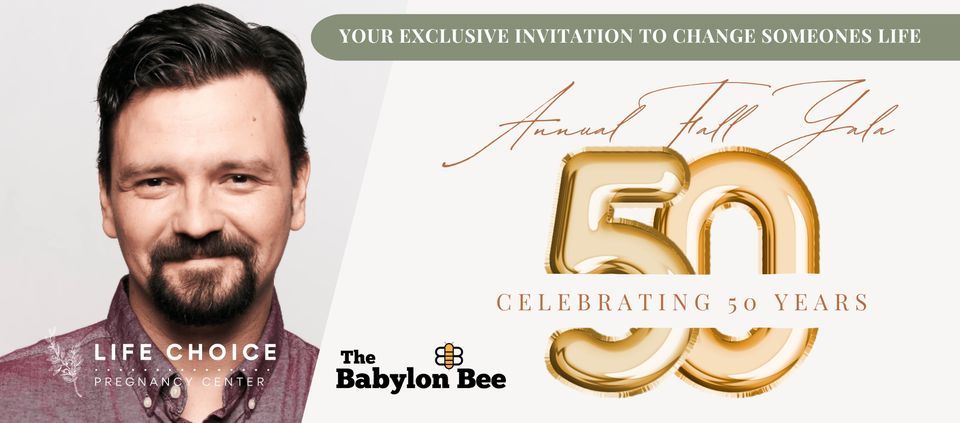 ? The Babylon Bee hosts Life Choice Pregnancy Center Annual Gala at ...