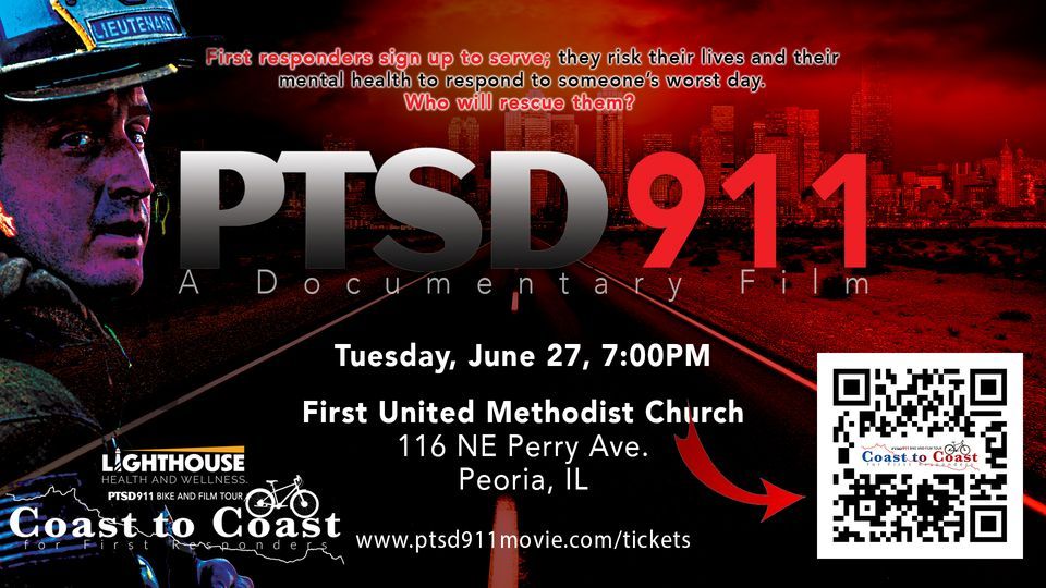 PTSD911 Screening - Peoria Tickets, First United Methodist Church Peoria IL, 27 June 2023