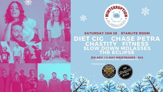 Diet Cig/ Chase Petra/ Chastity/ Slow Down Molasses/ Fitness/ The Eclipse - Winterruption YEG ...