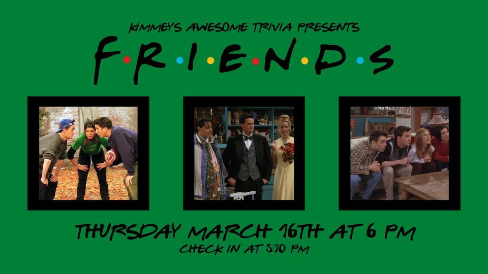 Friends Trivia, Loveland Aleworks, 16 March 2023