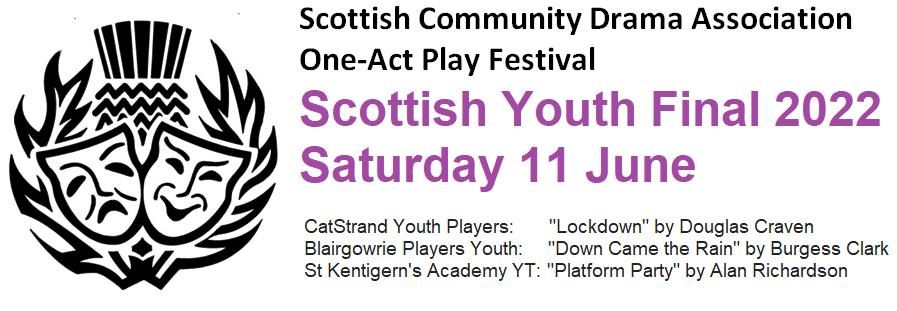 Scottish Community Drama Association Scottish Youth Final Reconnect