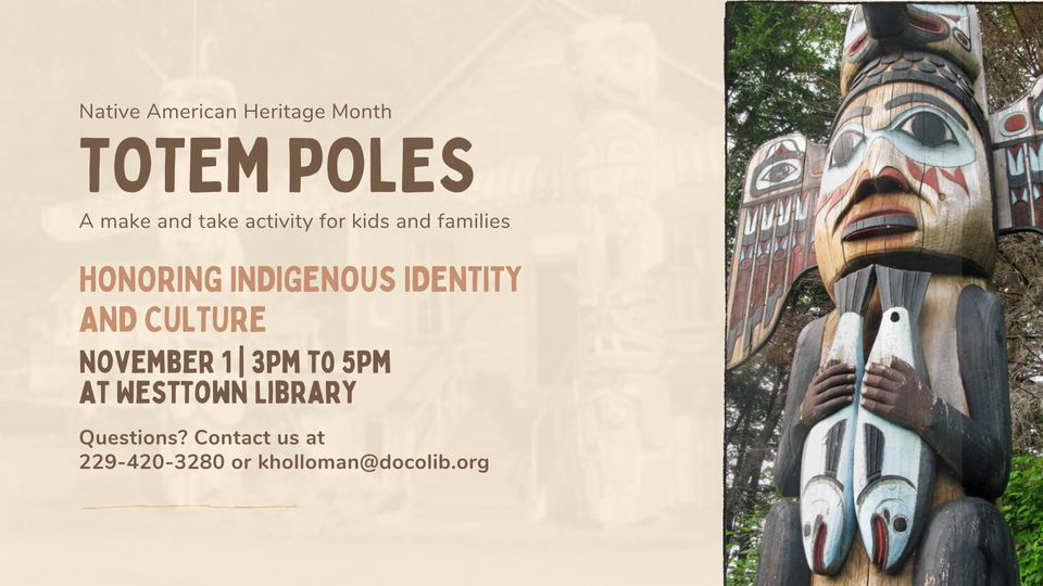 Totem Poles: Native American Heritage Month, Westtown Library, Albany ...