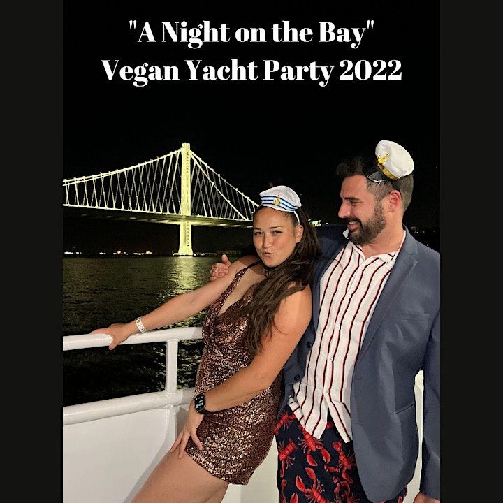 2023 "A Night on the Bay" Vegan Yacht Prom, LUXE Cruises and Events ...