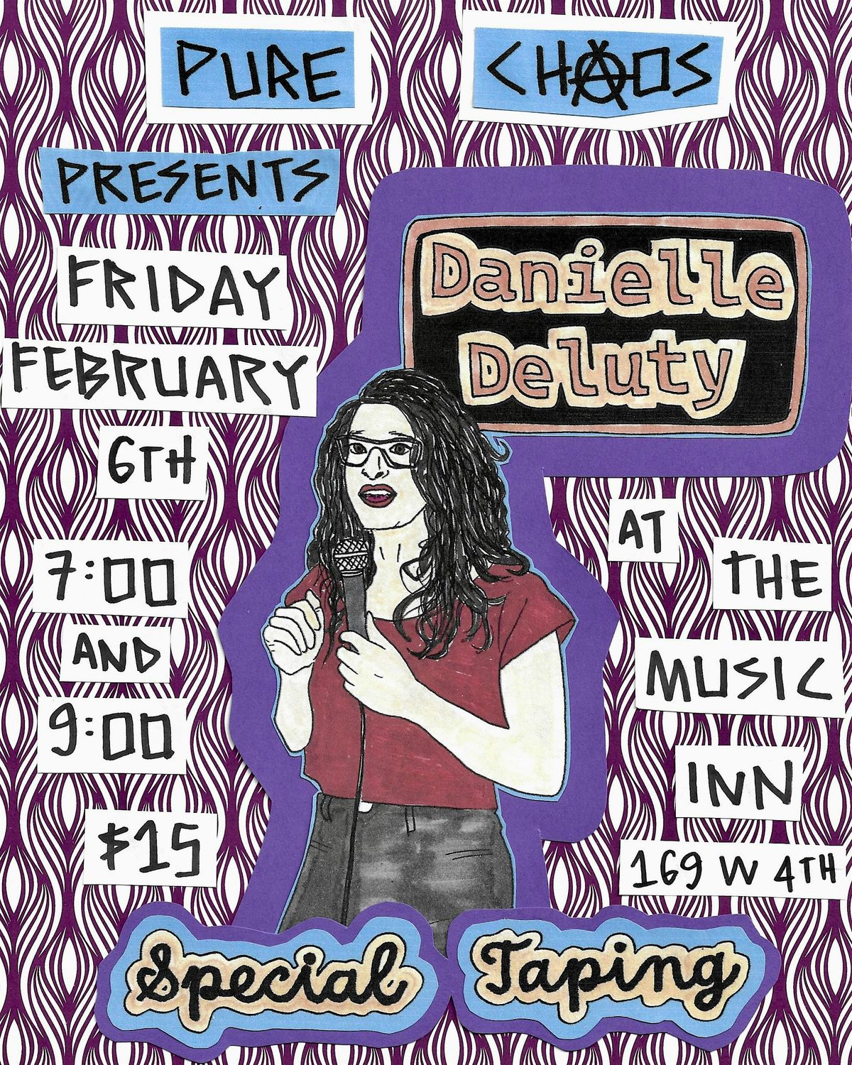 Pure Chaos Presents: Danielle Deluty Special Taping NYC, Music Inn ...