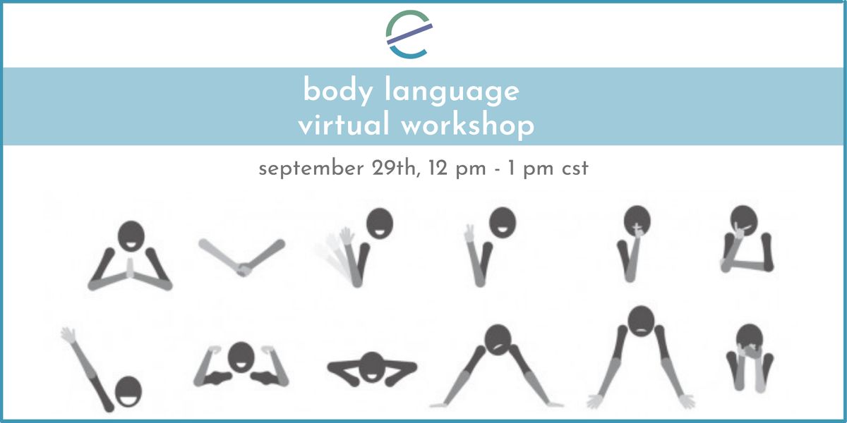 Body Language Virtual Workshop, Online, 29 September 2021