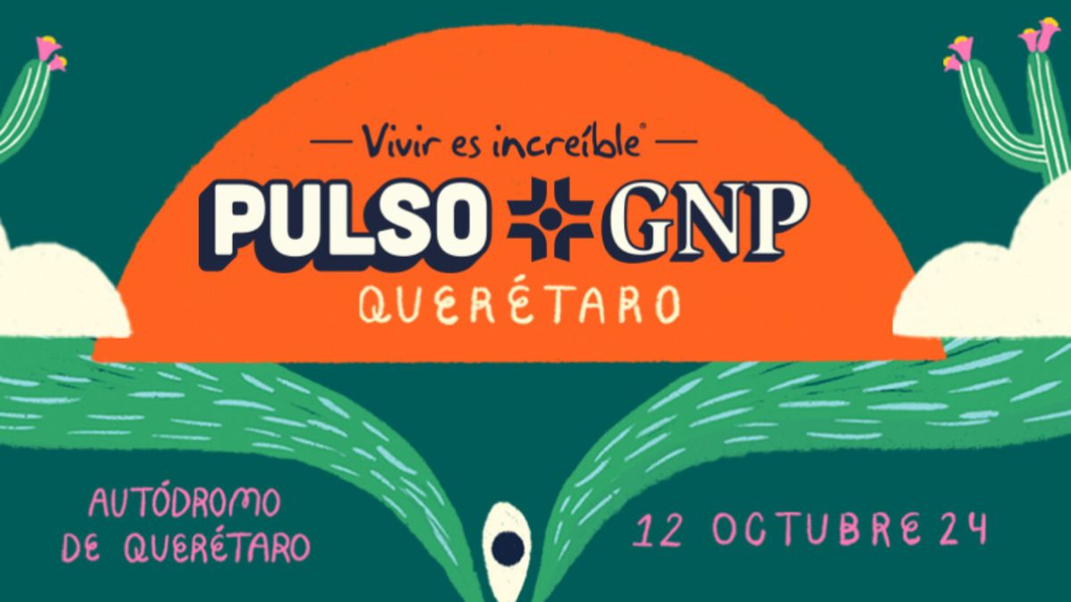 Festival Pulso GNP 2024 Tickets, Autódromo de Querétaro, Santiago de Querétaro, 15 June to 12 ...