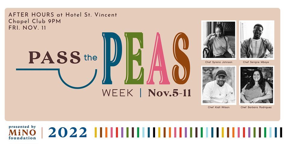 Pass the Peas After Hours at Hotel St. Vincent, 1507 Magazine Street ...