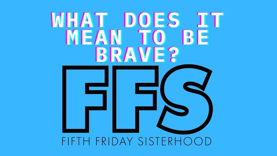 FFS: What Does It Mean to be Brave, Studio/K, Amsterdam, 27 January 2023