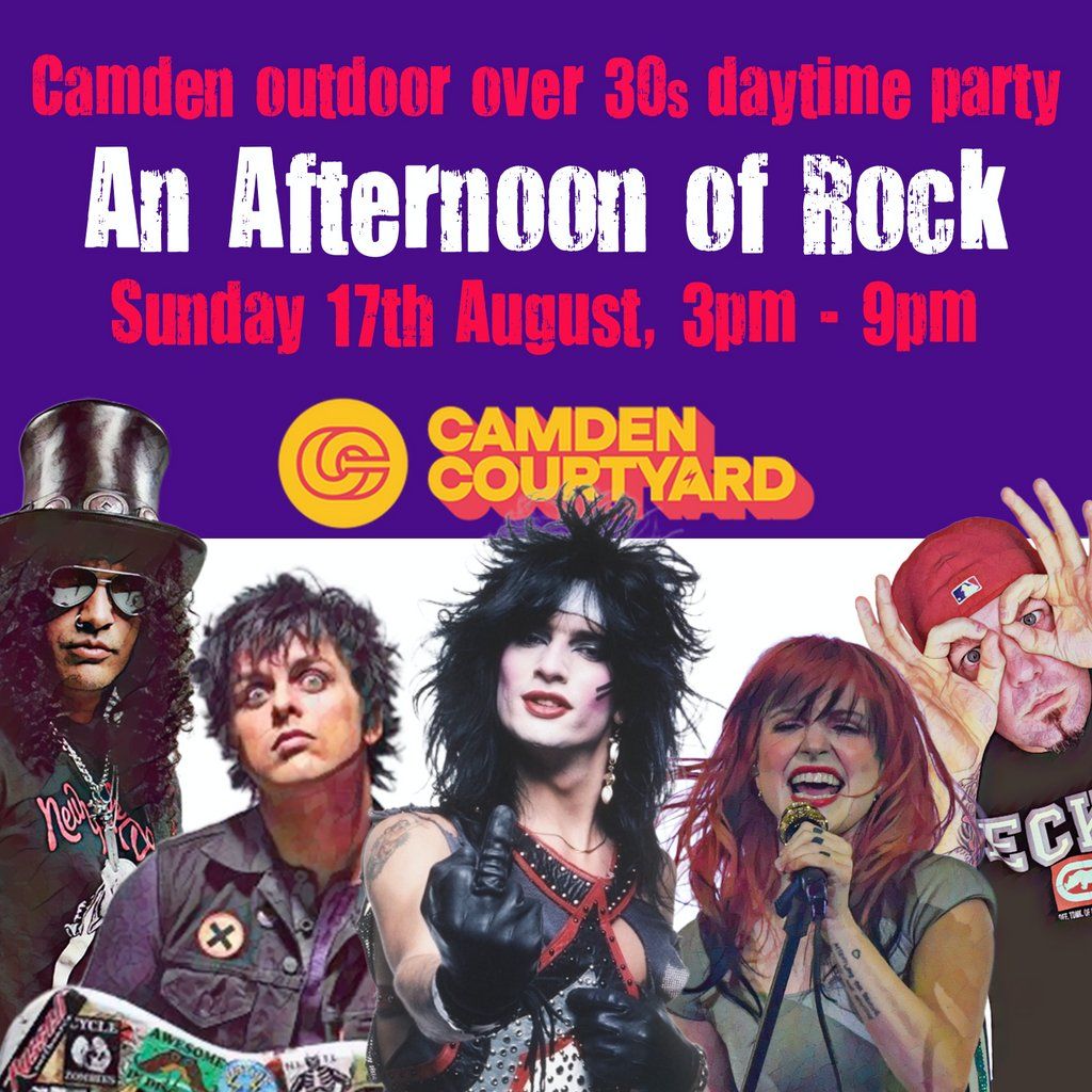 CAMDEN An Afternoon of Rock - Outdoor Party for Over 30s, Camden ...