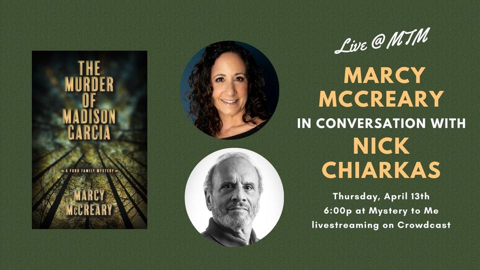 Live @ MTM: Marcy McCreary in Conversation with Nick Chiarkas, Mystery to Me, Madison, 13 April 2023